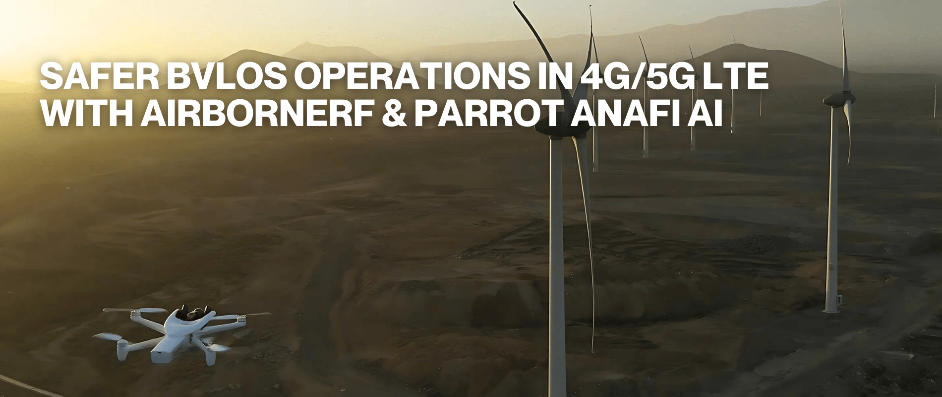 Safer BVLOS operations in 4G/5G LTE | Parrot